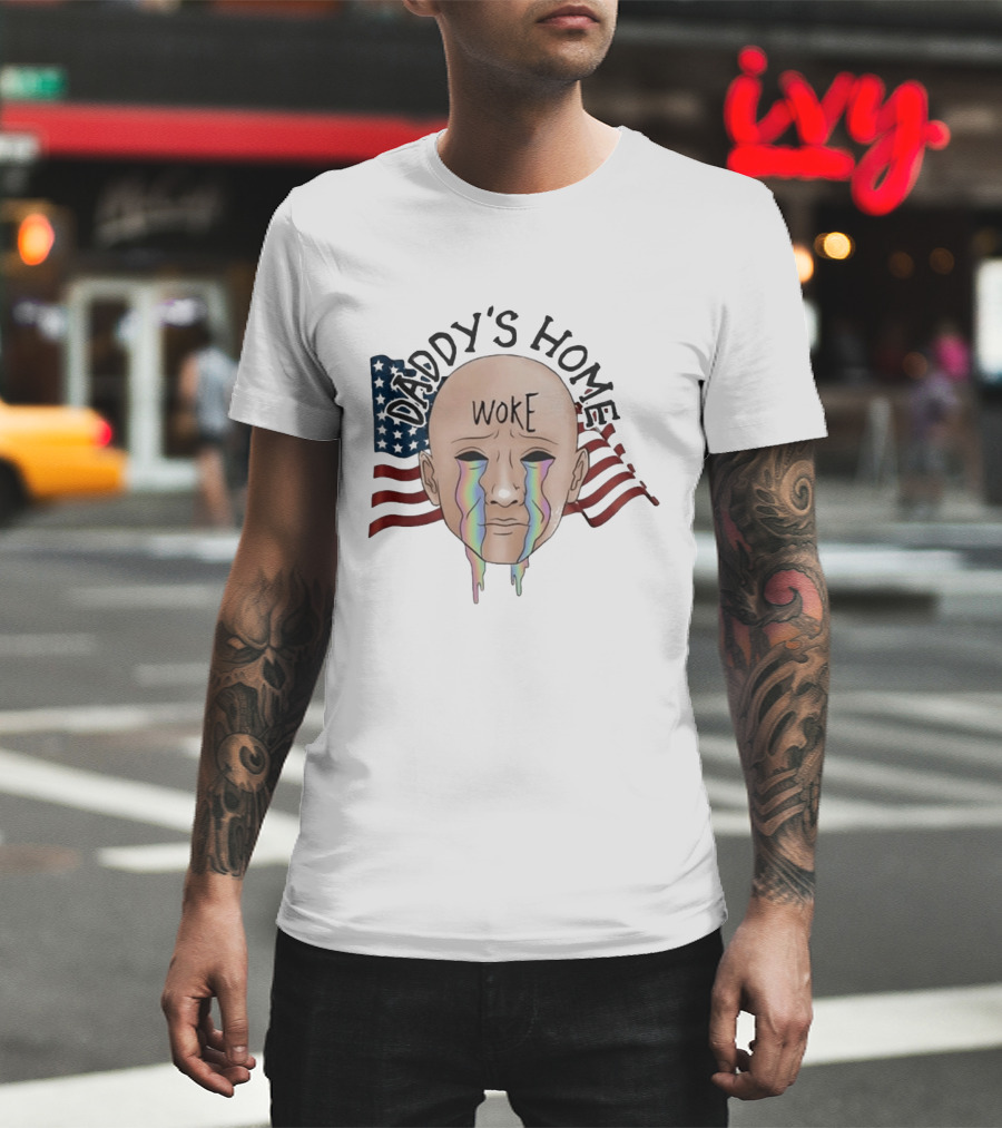 Daddy's Home Woke Crying Face With Flags T-Shirt