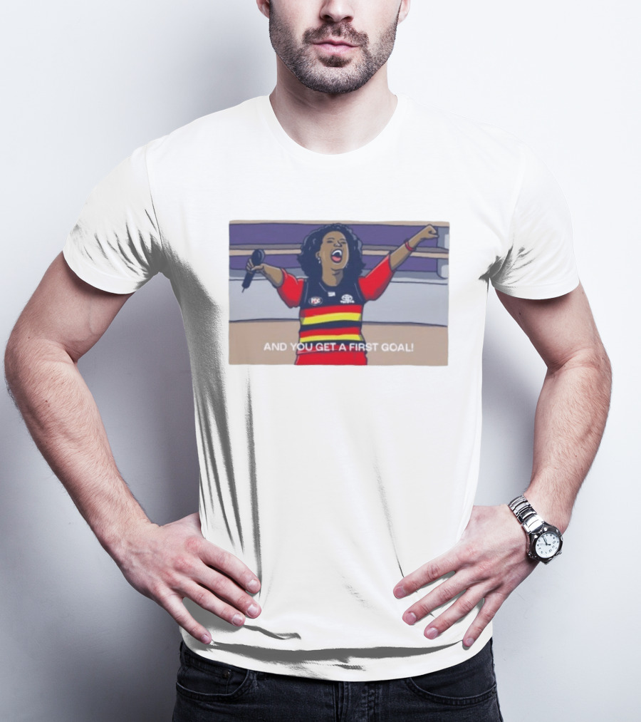 Adelaide Crows Oprah Winfrey And You Get A First Goal T-Shirt