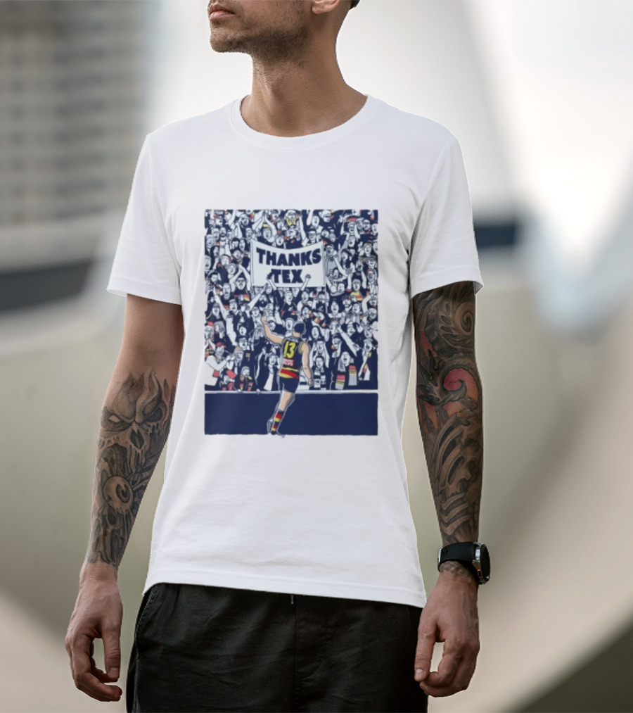 Thanks Tex Taylor Walker 13 Adelaide Crows Supporters T-Shirt