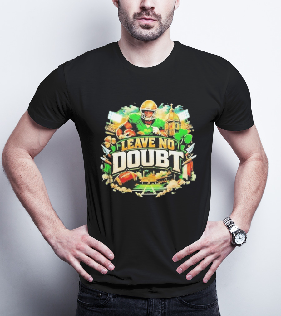 Notre Dame Fighting Irish Leave No Doubt 2026 Football Iconography T-Shirt