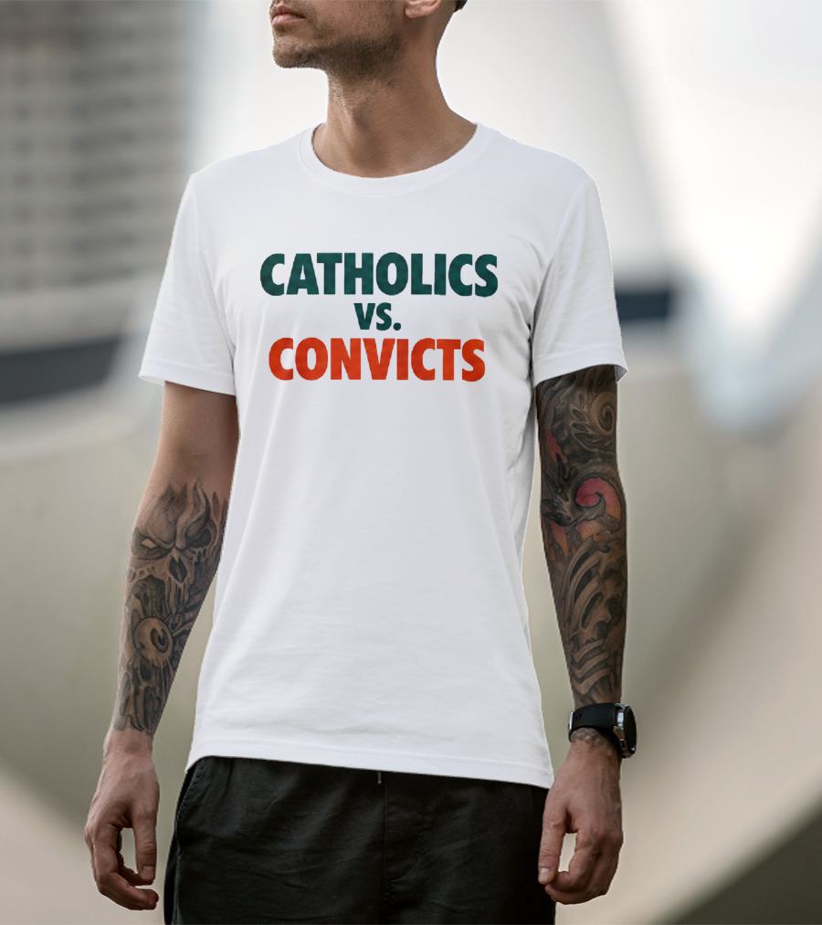Catholics Vs Convicts Notre Dame Vs Miami ND Unfinished Business Oct 15 1988 T-Shirt