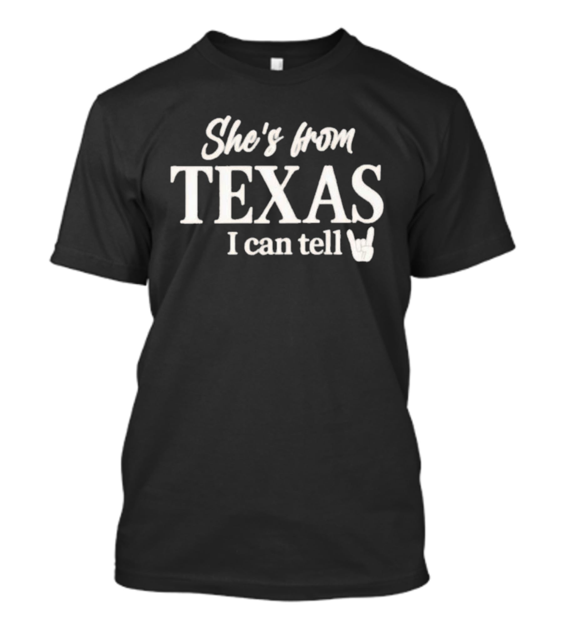 She's From Texas I Can Tell Texas Game Day T-Shirt