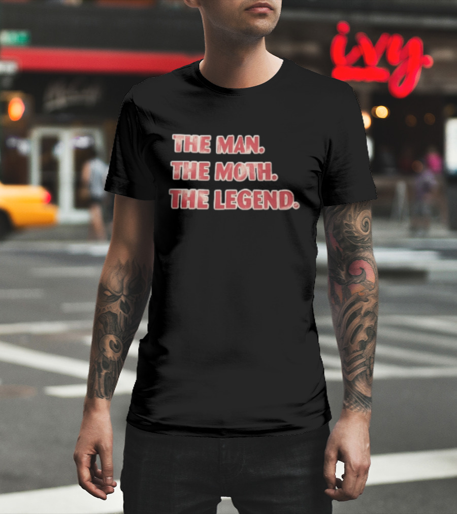 The Man The Moth The Legend Red White T-Shirt
