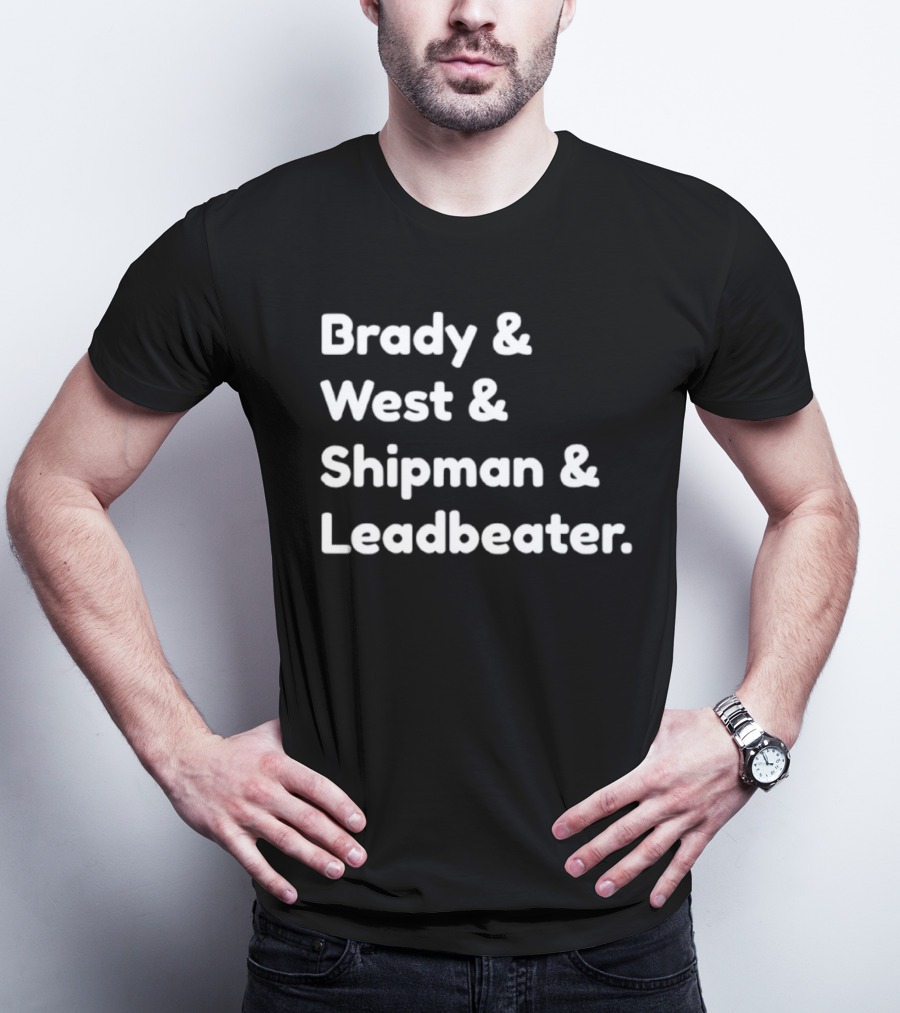 Brady West Shipman Leadbeater Names Series T-Shirt