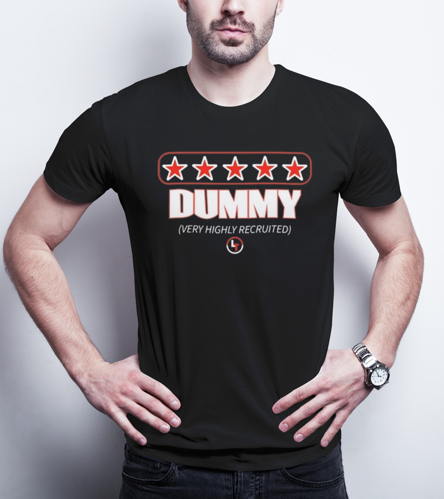 Five Star Dummy Very Highly Recruited Athlete T-Shirt