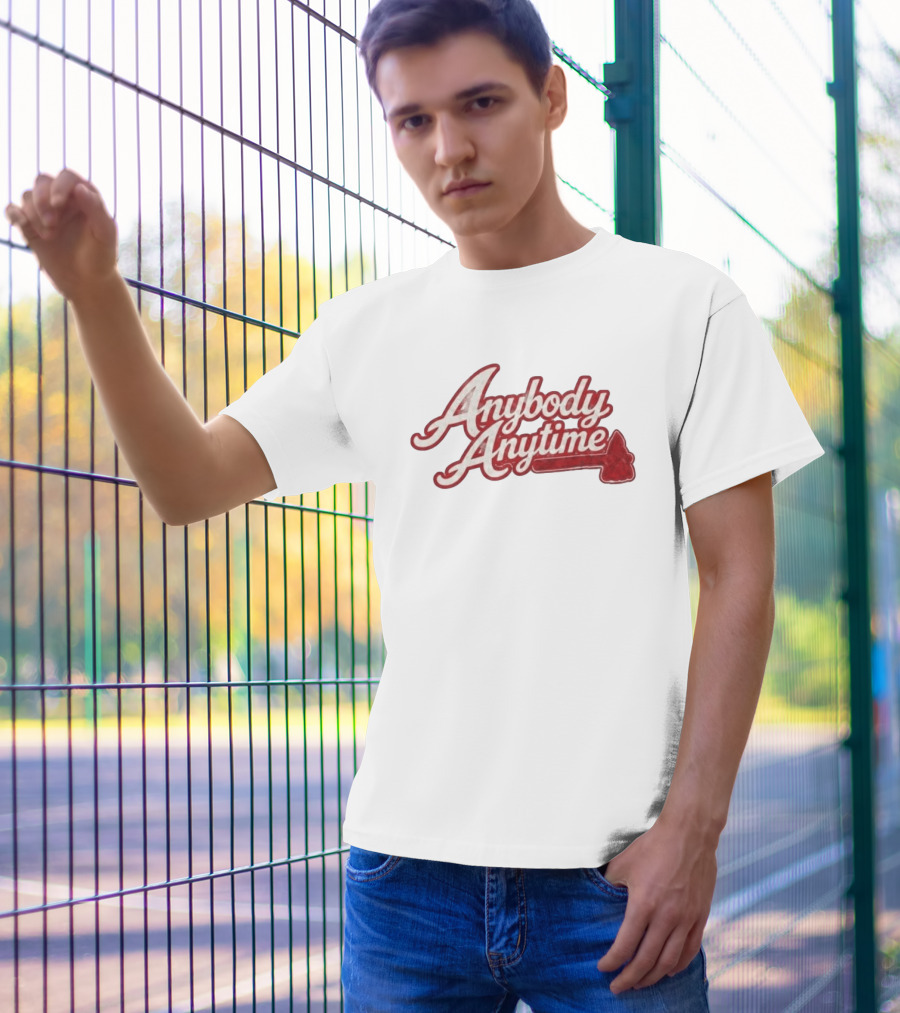 Chris Sale Braves Anybody Anytime Baseball Phrase T-Shirt