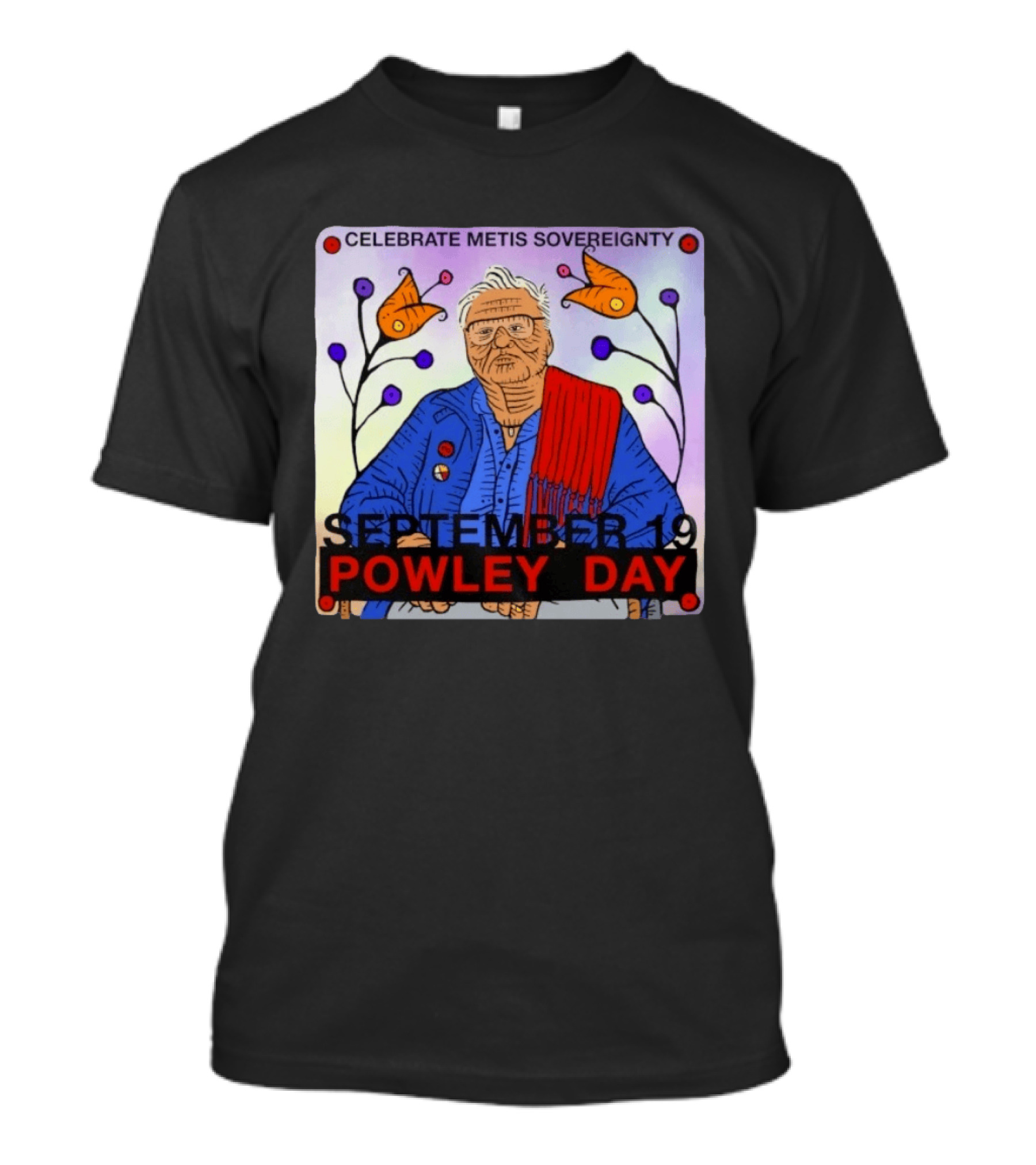 Celebrate Metis Sovereignty September 19 Powley Day With Elder Illustration And Floral Accents T-Shirt