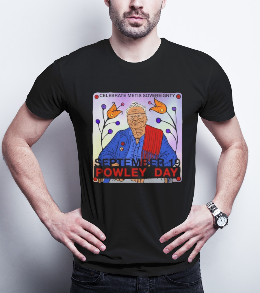 Celebrate Metis Sovereignty September 19 Powley Day With Elder Illustration And Floral Accents T-Shirt