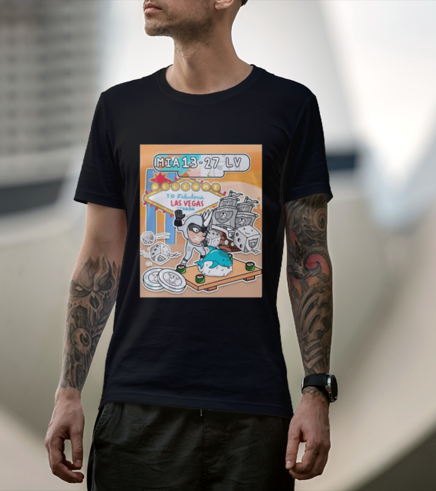 MIA 13 27 LV Welcome To Fabulous Las Vegas Sushi Dice Robots T-Shirt