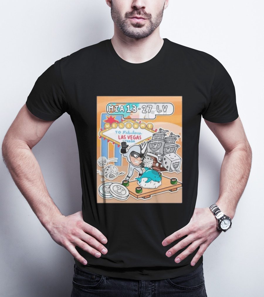 MIA 13 27 LV Welcome To Fabulous Las Vegas Sushi Dice Robots T-Shirt