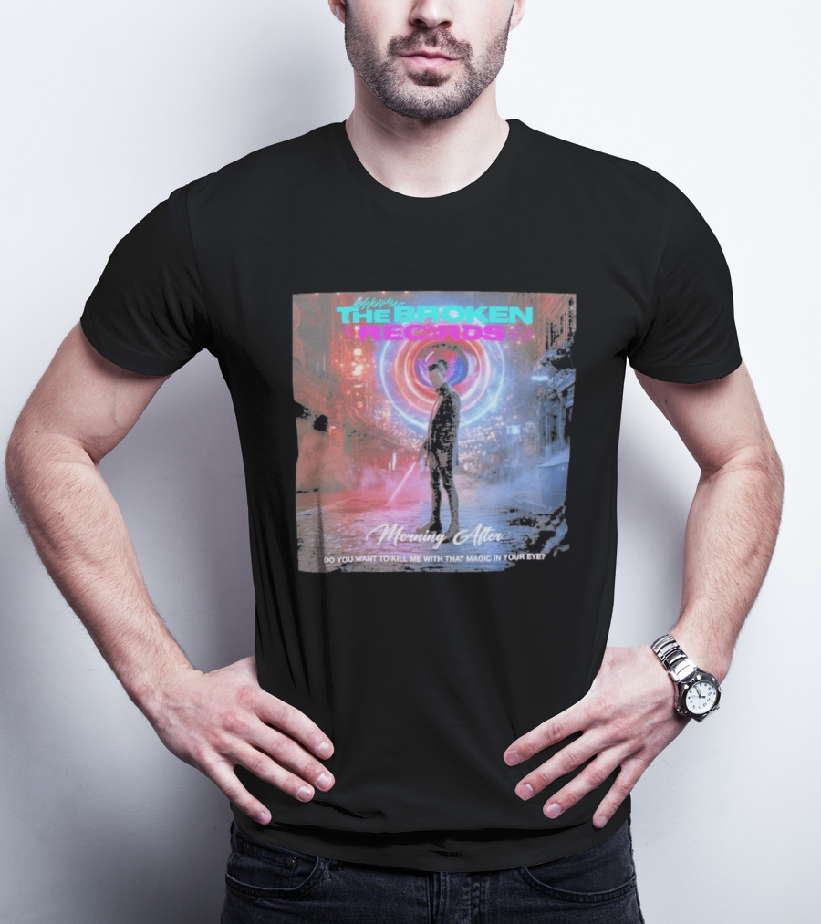 Morning After The Broken Records Magic In Your Eye T-Shirt