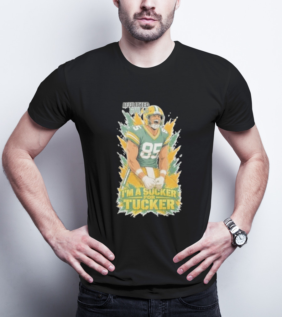 I'm A Sucker For Tucker Green Bay Packers 85 Affiliated SWAG T-Shirt
