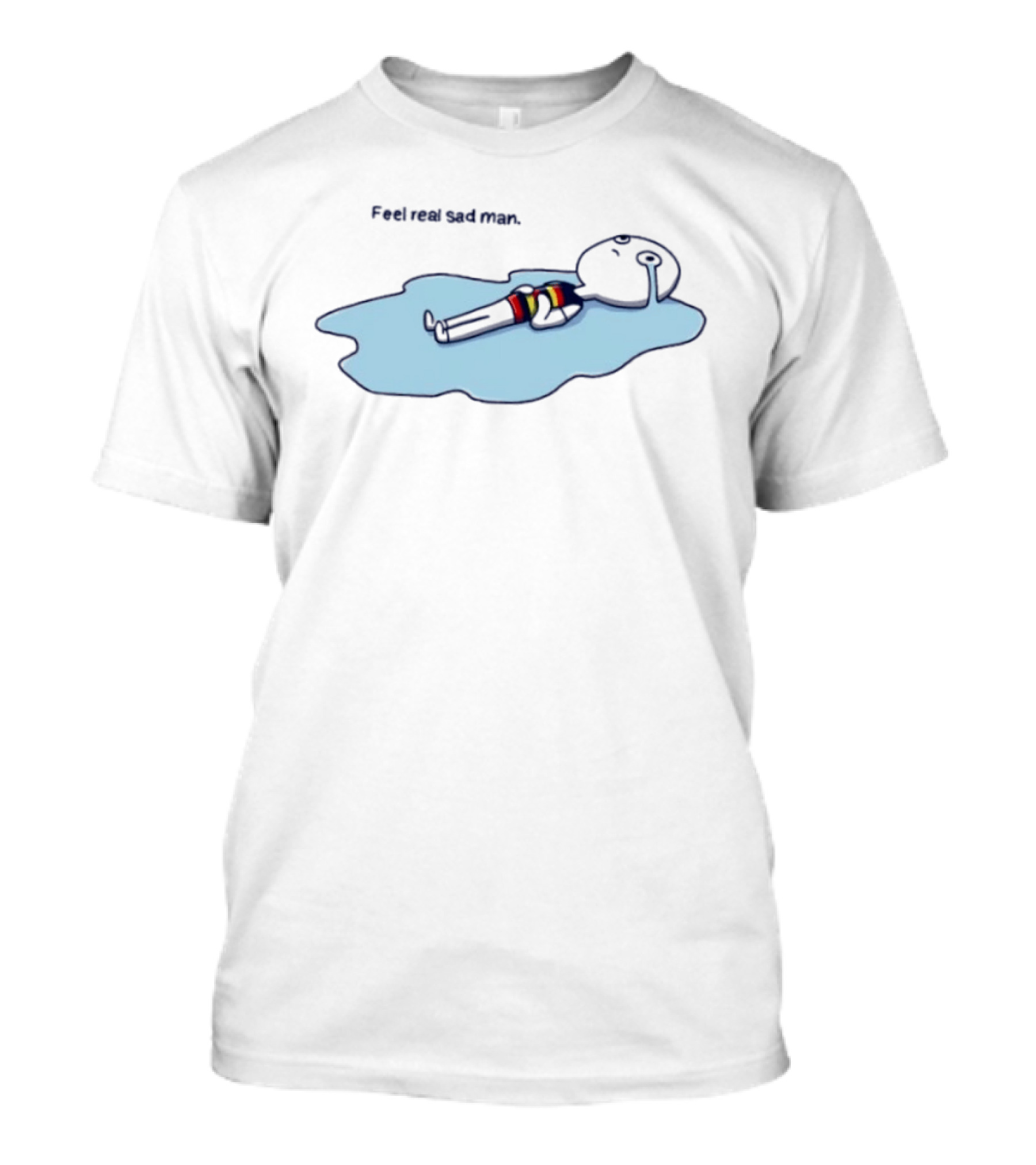 Adelaide FC Feel Real Sad Man Crying Lying Down Fan Humor T-Shirt