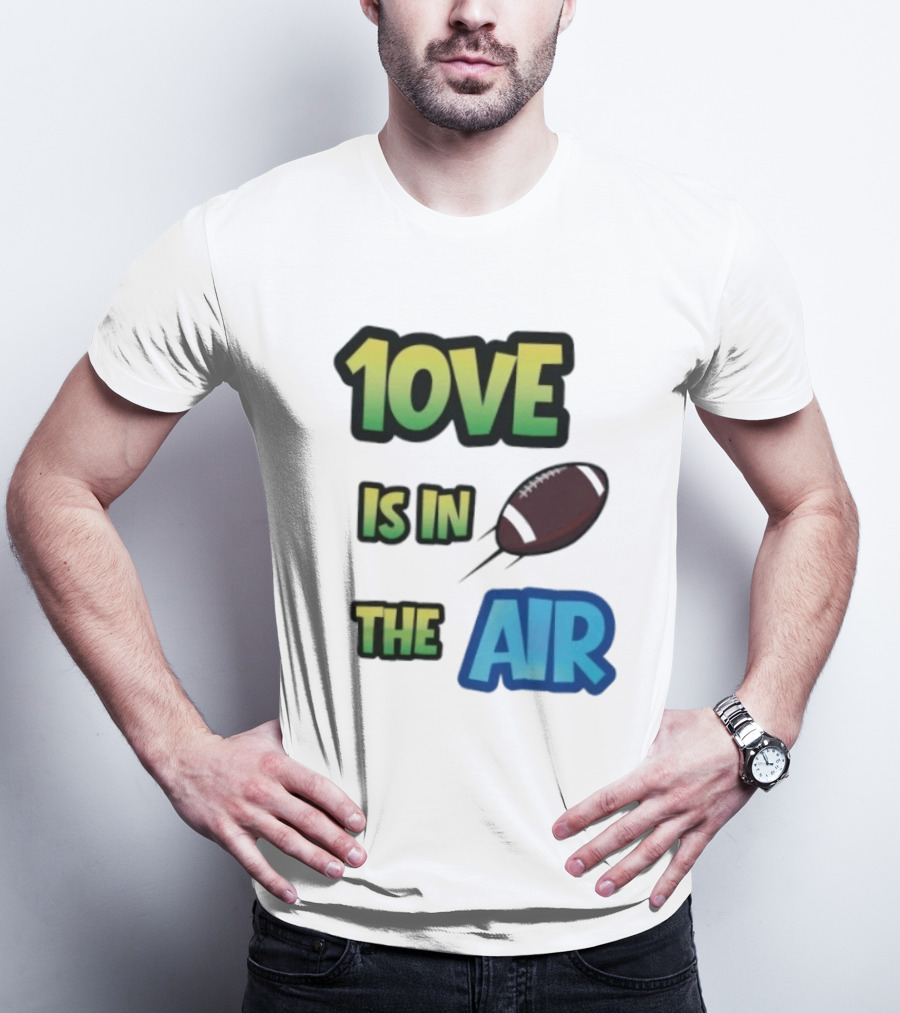 Jordan Love 1ove Is In The Air Green Bay Packers Football T-Shirt