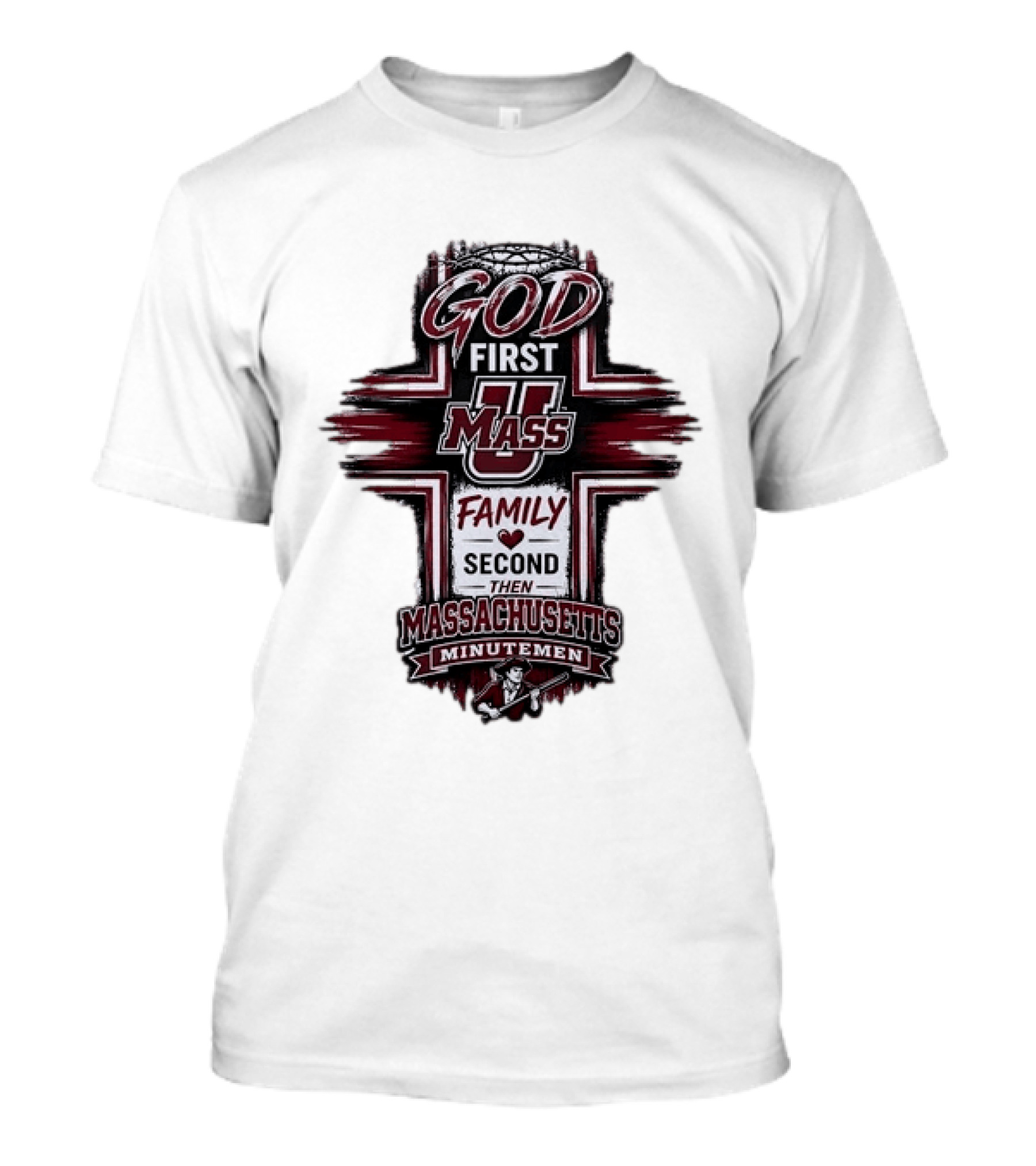 God First UMass Logo Family Second Then Massachusetts Minutemen T-Shirt