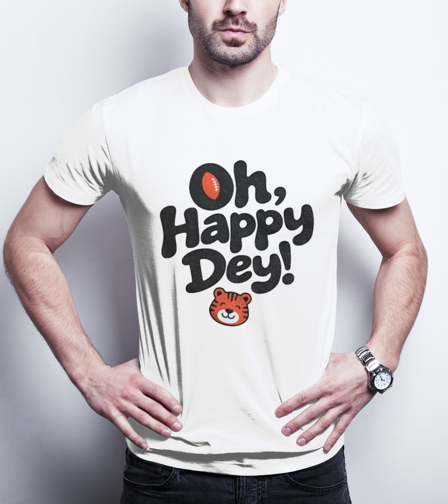 Oh Happy Dey Cincinnati Bengals Football Tiger T-Shirt