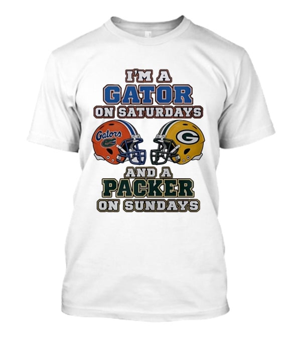 I'm A Gator On Saturdays And A Packer On Sundays Football Fan Gear T-Shirt