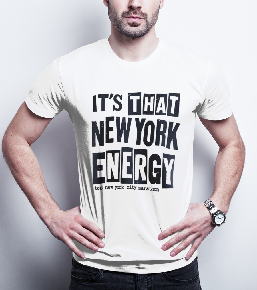 It's That New York Energy TCS New York City Marathon T-Shirt
