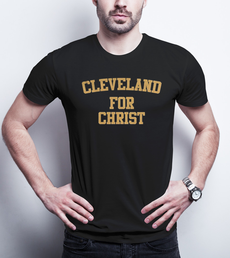 Cleveland For Christ Cleveland Browns T-Shirt