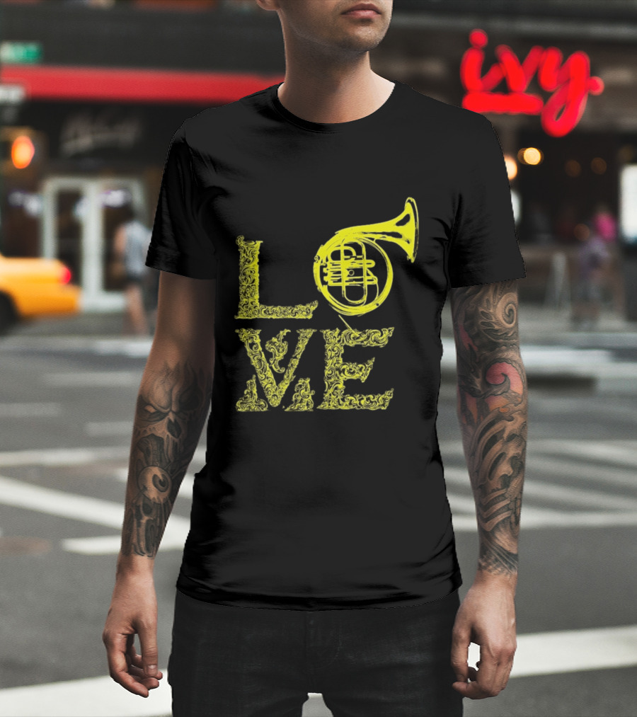 Love French Horn Music Orchestra Musician T-Shirt