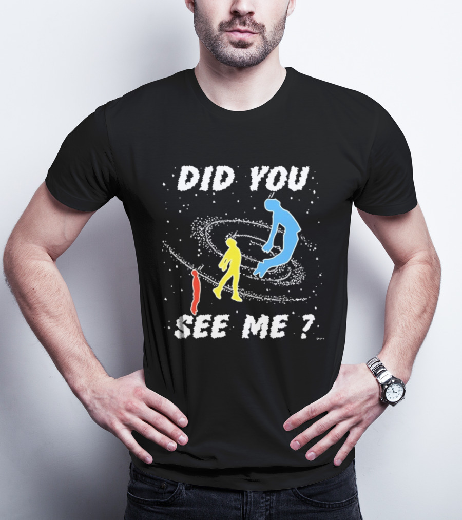Did You See Me Space Galaxy Silhouette Figures T-Shirt