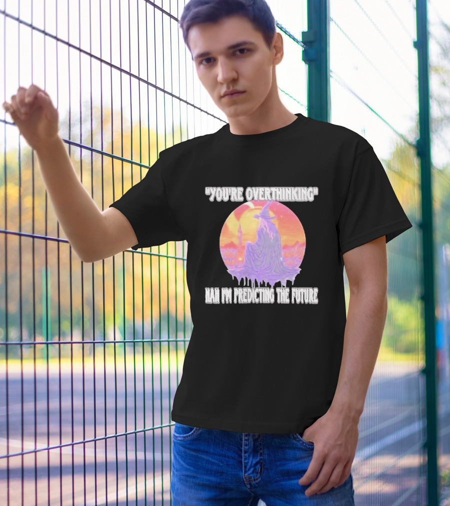 You're Overthinking Nah I'm Predicting The Future Wizard Purple Cloak Mystical Scene T-Shirt