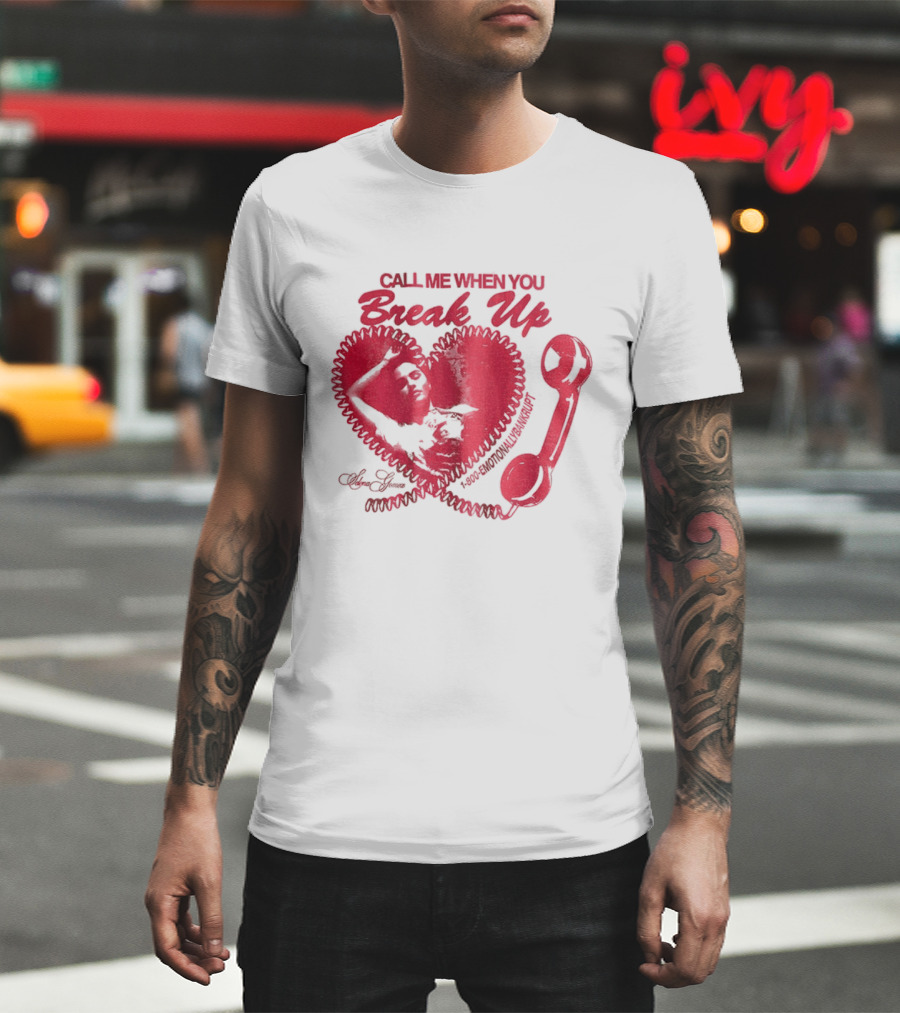 Selena Gomez Call Me When You Break Up Heart Wrench T-Shirt