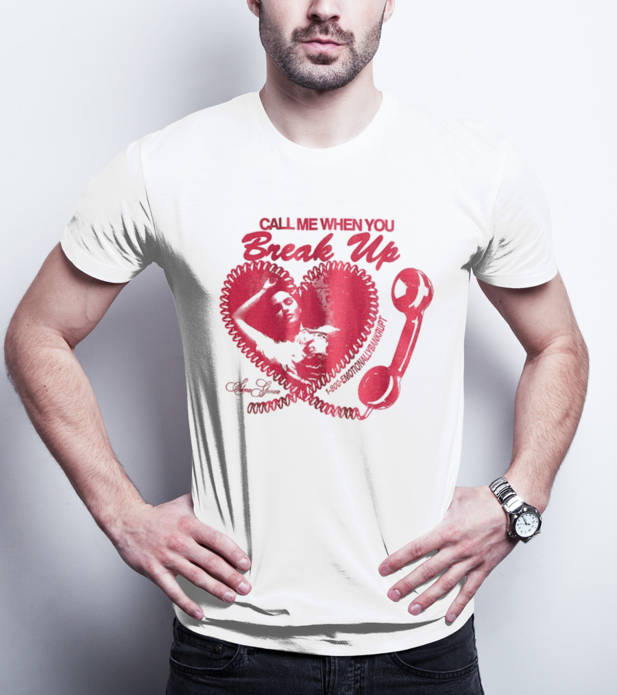 Selena Gomez Call Me When You Break Up Heart Wrench T-Shirt