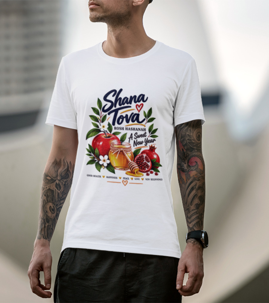 Shana Tova Rosh Hashanah Sweet New Year Good Health Happiness Peace Love T-Shirt