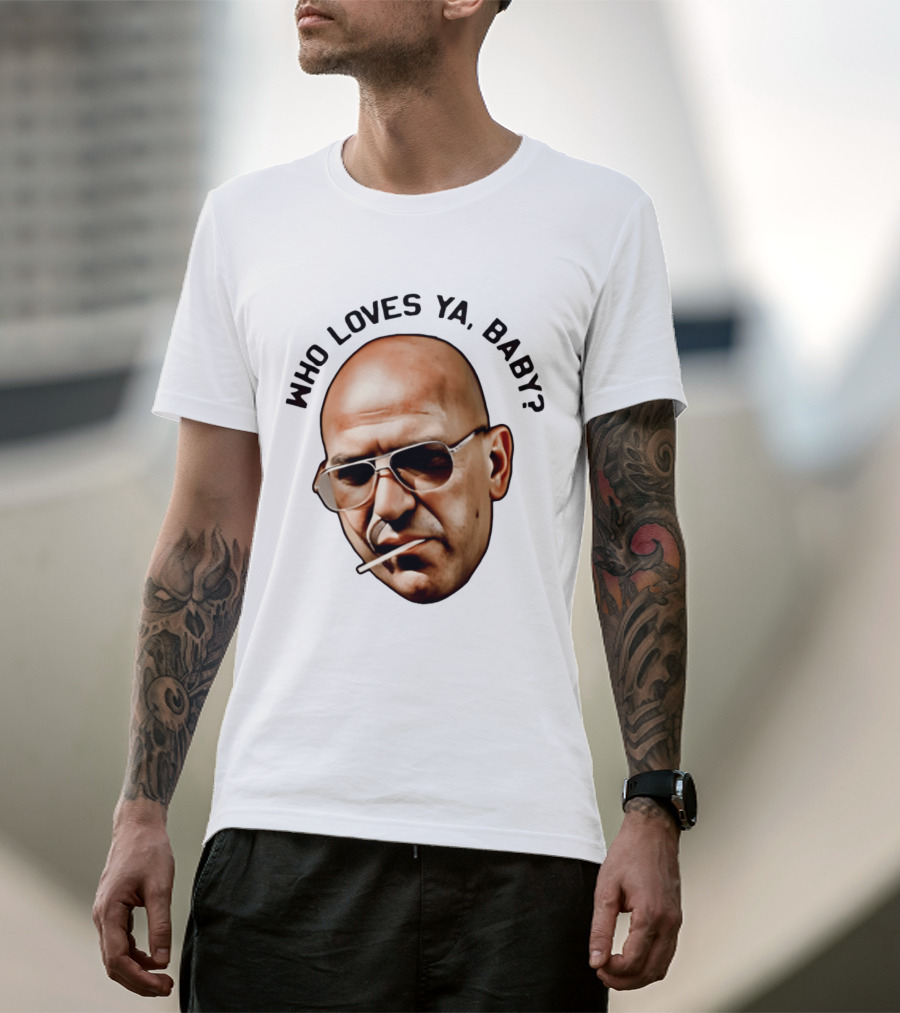 Who Loves Ya Baby Theo Kojak T-Shirt