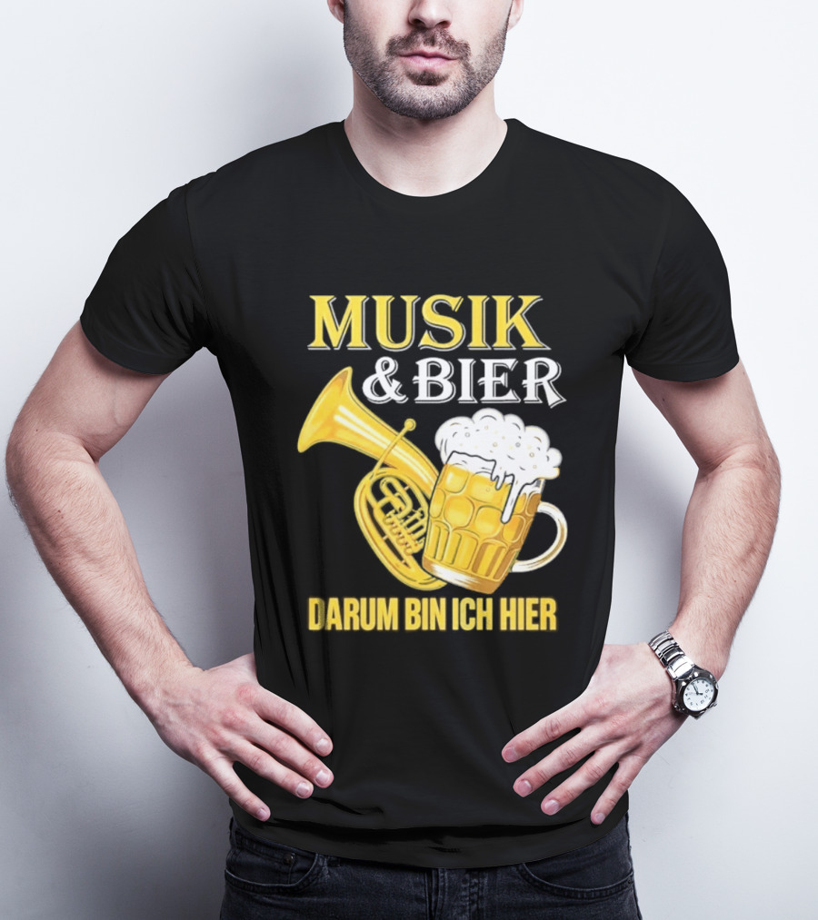 Musik & Bier Darum Bin Ich Hier Beer Horn T-Shirt