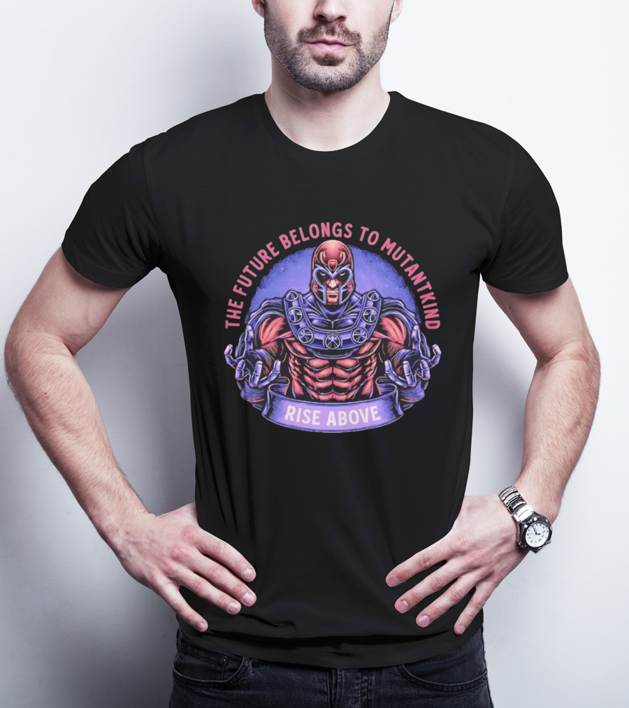 Magneto The Future Belongs To Mutantkind Rise Above T-Shirt