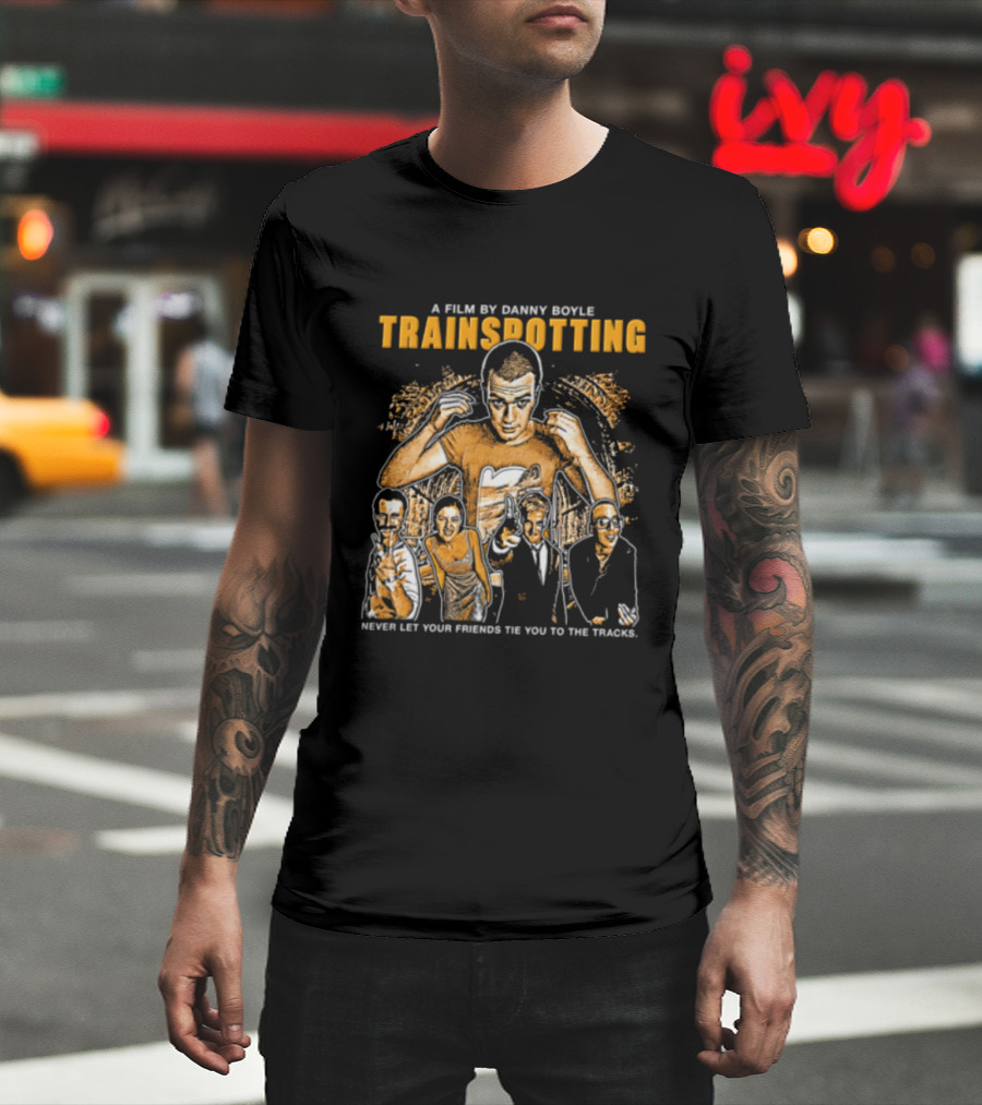 A Film By Danny Boyle Trainspotting Never Let Your Friends Tie You To The Tracks Halftone Cast Group T-Shirt