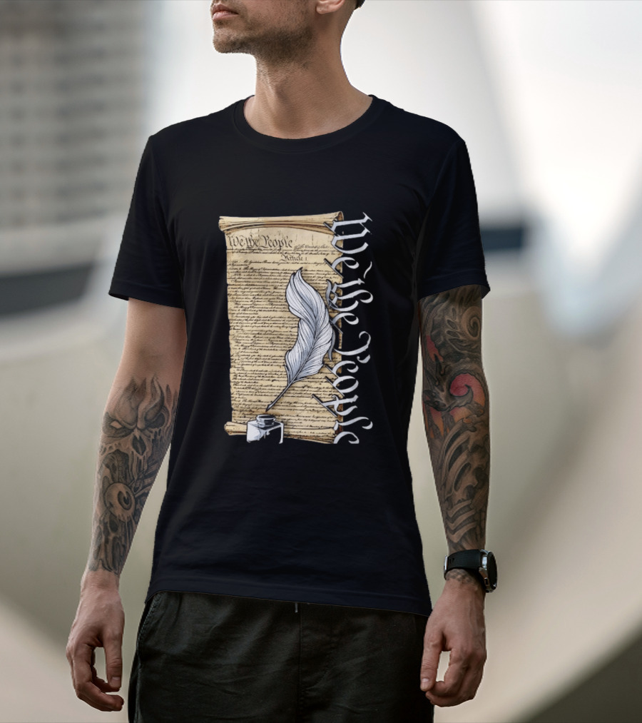 We The People United States Constitution Article 1 Quill Ink Scroll T-Shirt