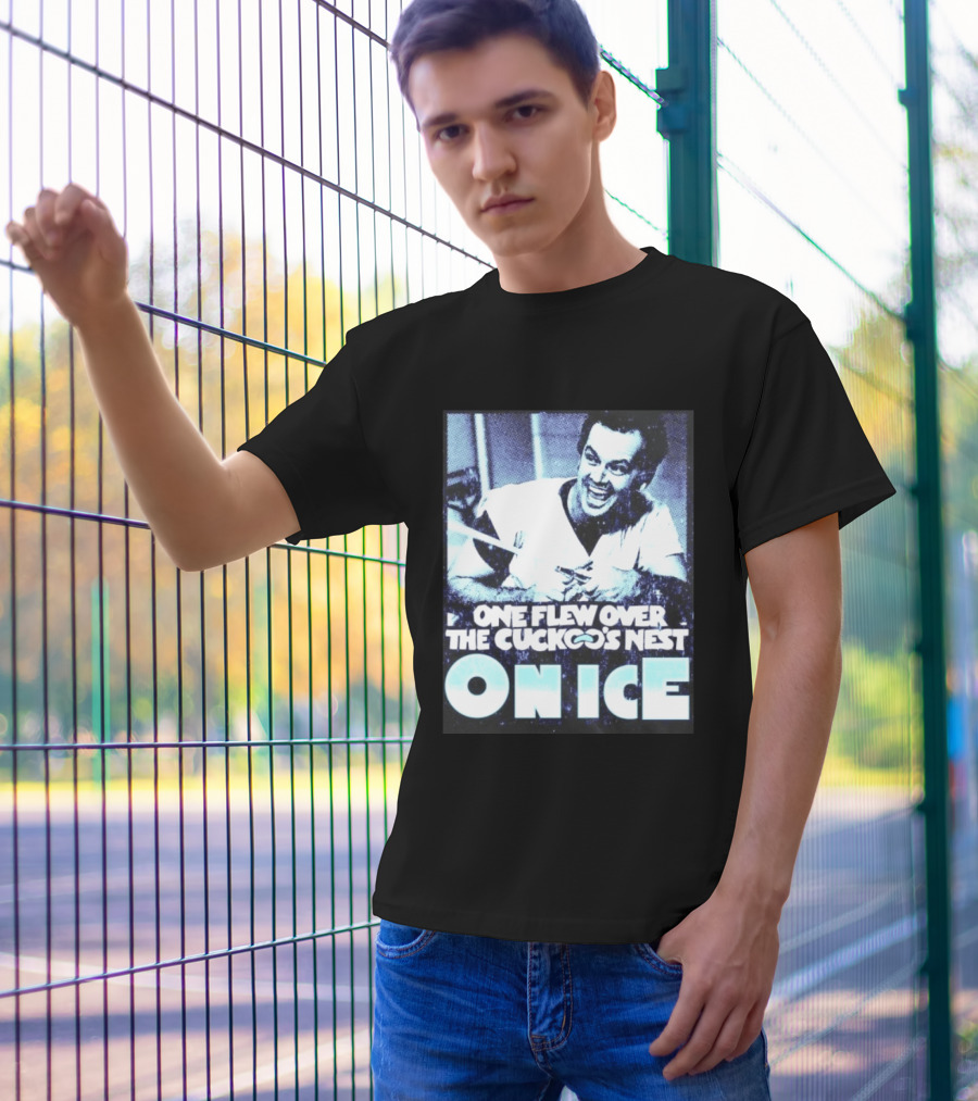 Jack Nicholson One Flew Over The Cuckoo's Nest On Ice T-Shirt