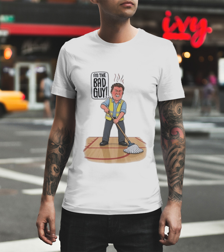 I'm The Bad Guy Janitor Cartoon Mopping Basketball Court T-Shirt