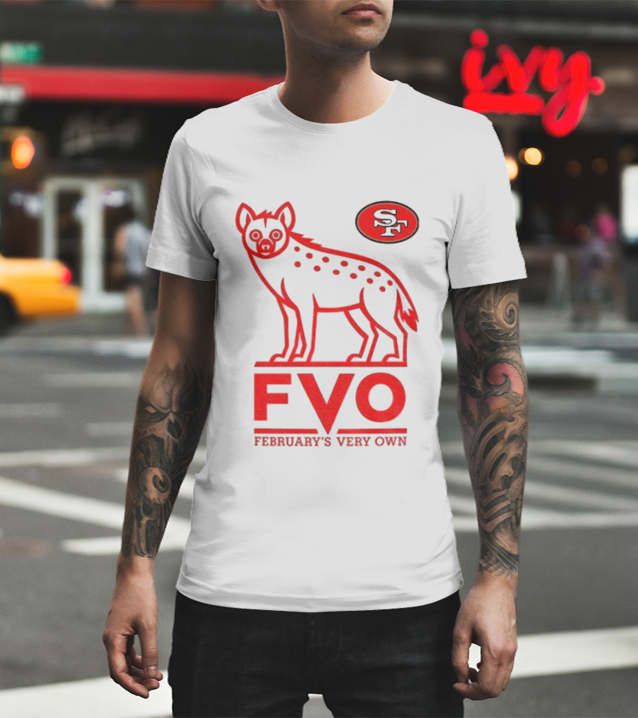 San Francisco 49ers Hyena FVO February's Very Own SF T-Shirt