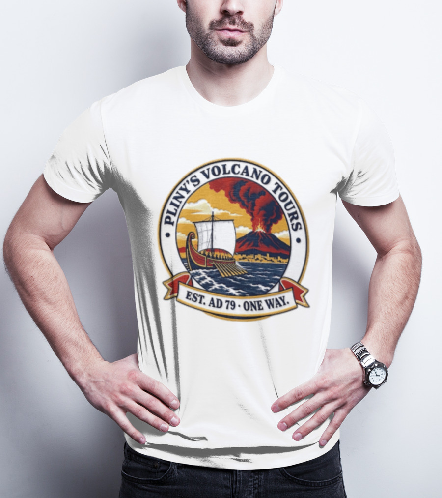 Pliny's Volcano Tours Mount Vesuvius Pompeii Est AD 79 One Way T-Shirt
