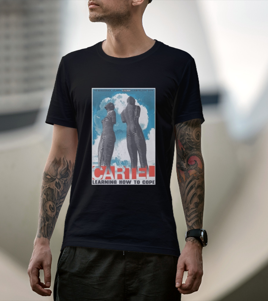 The Masquerade Atlanta September 18 2026 Album Release Show Cartel Learning How To Cope T-Shirt