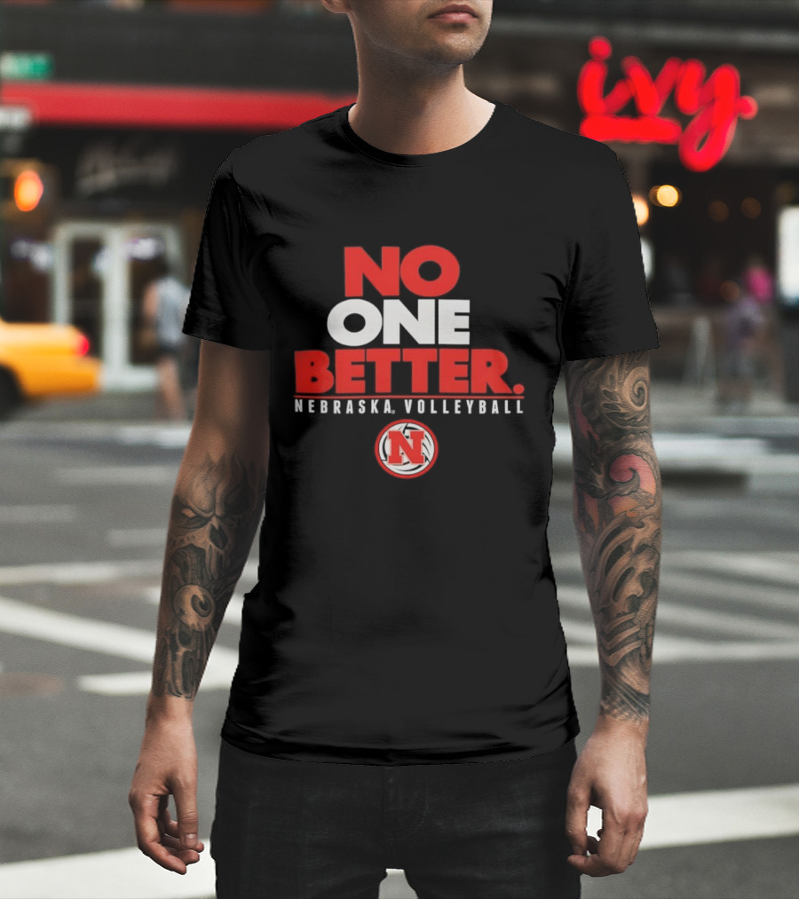 No One Better Nebraska Volleyball N T-Shirt