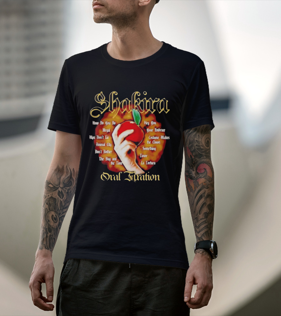 Shakira Oral Fixation Tracklist Hips Don't Lie La Tortura Illegal Album T-Shirt