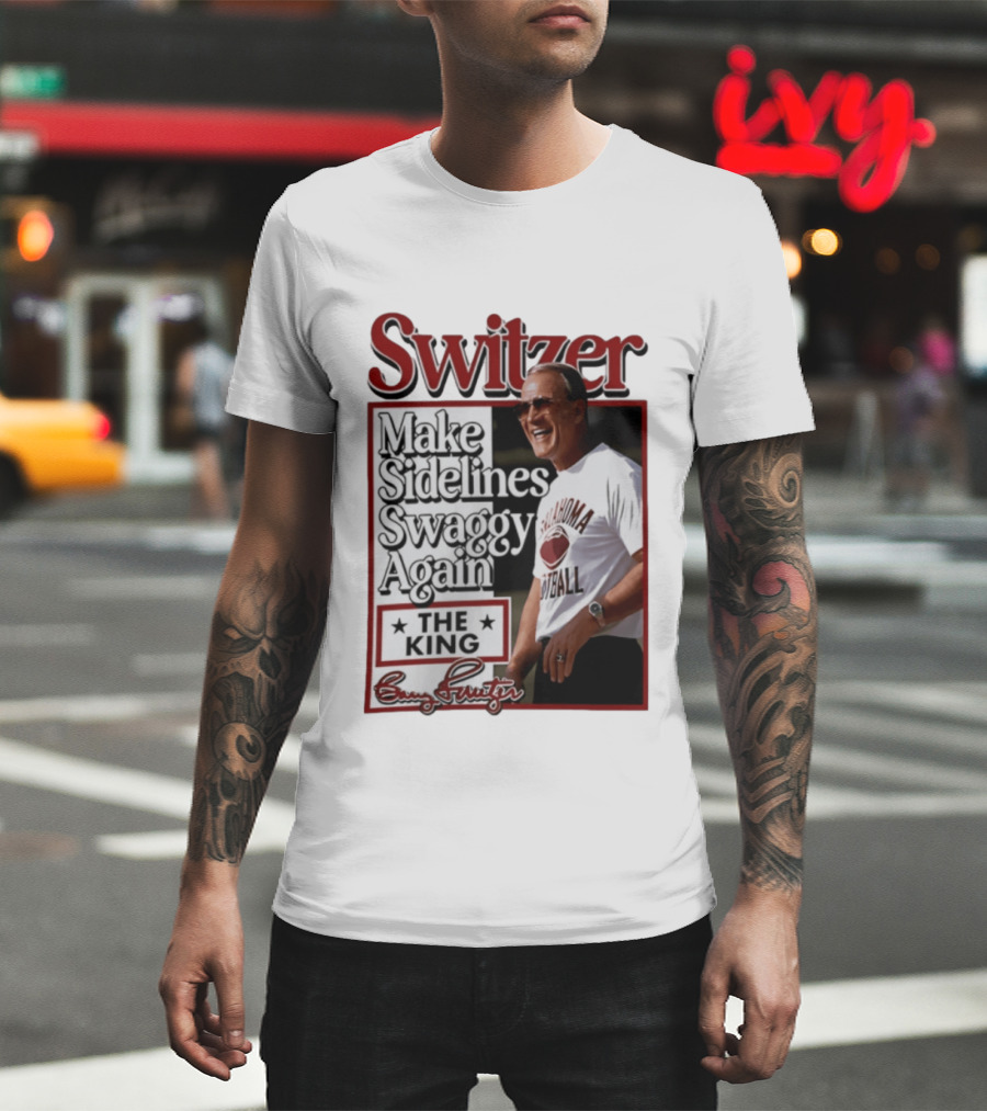Switzer Make Sidelines Swaggy Again The King Oklahoma Football T-Shirt