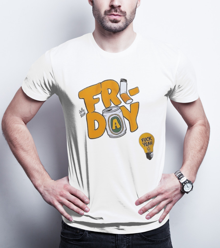 Beer Can Friday Vibes Light Bulb Fuck Yeah Weekend T-Shirt