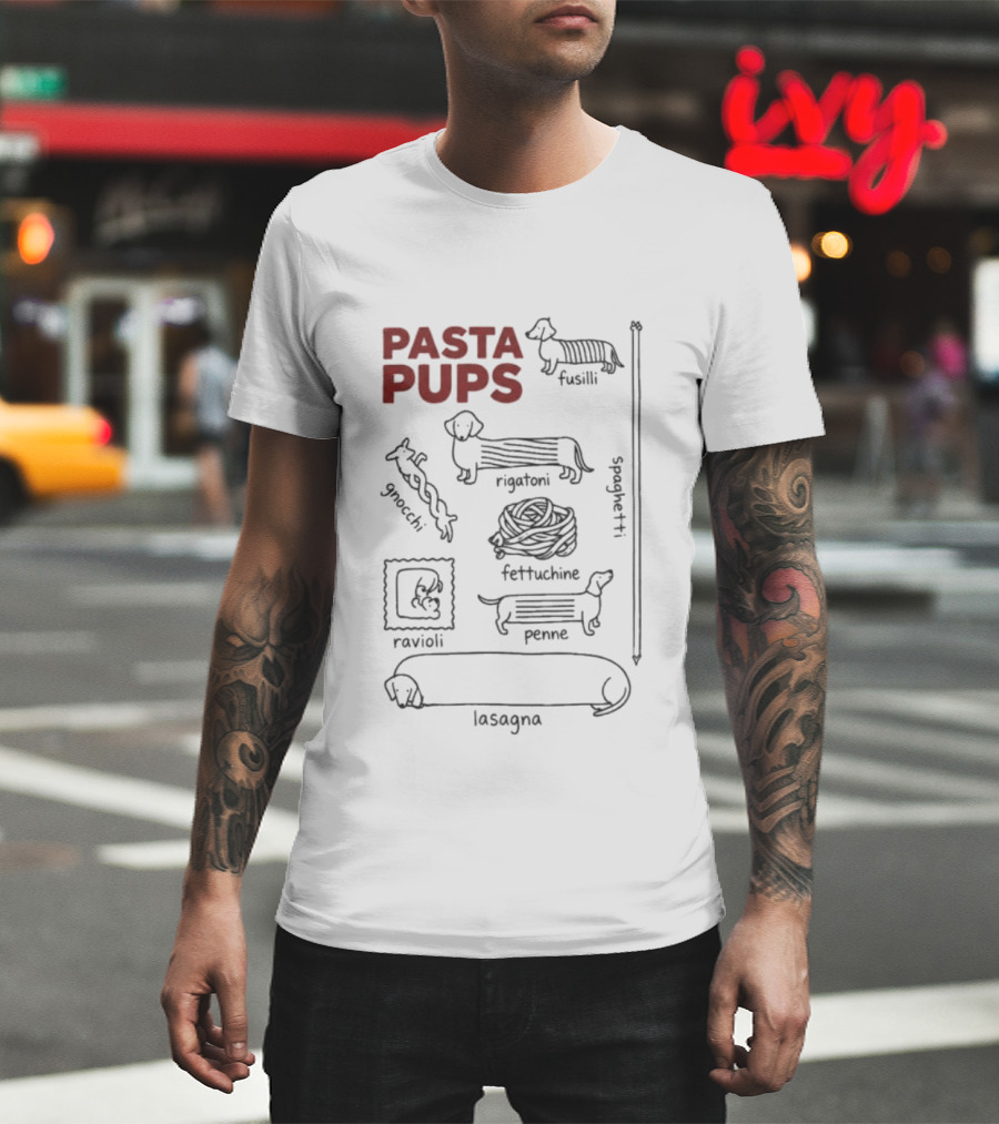 Pasta Pups Dachshund Fusilli Rigatoni Fettuccine Penne Ravioli Lasagna Gnocchi Spaghetti T-Shirt