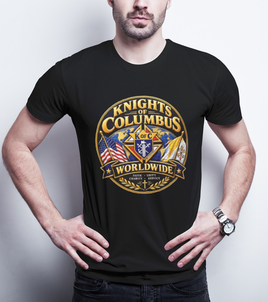 Knights Of Columbus K Of C Faith Unity Charity Service Worldwide With Flags And Cross T-Shirt