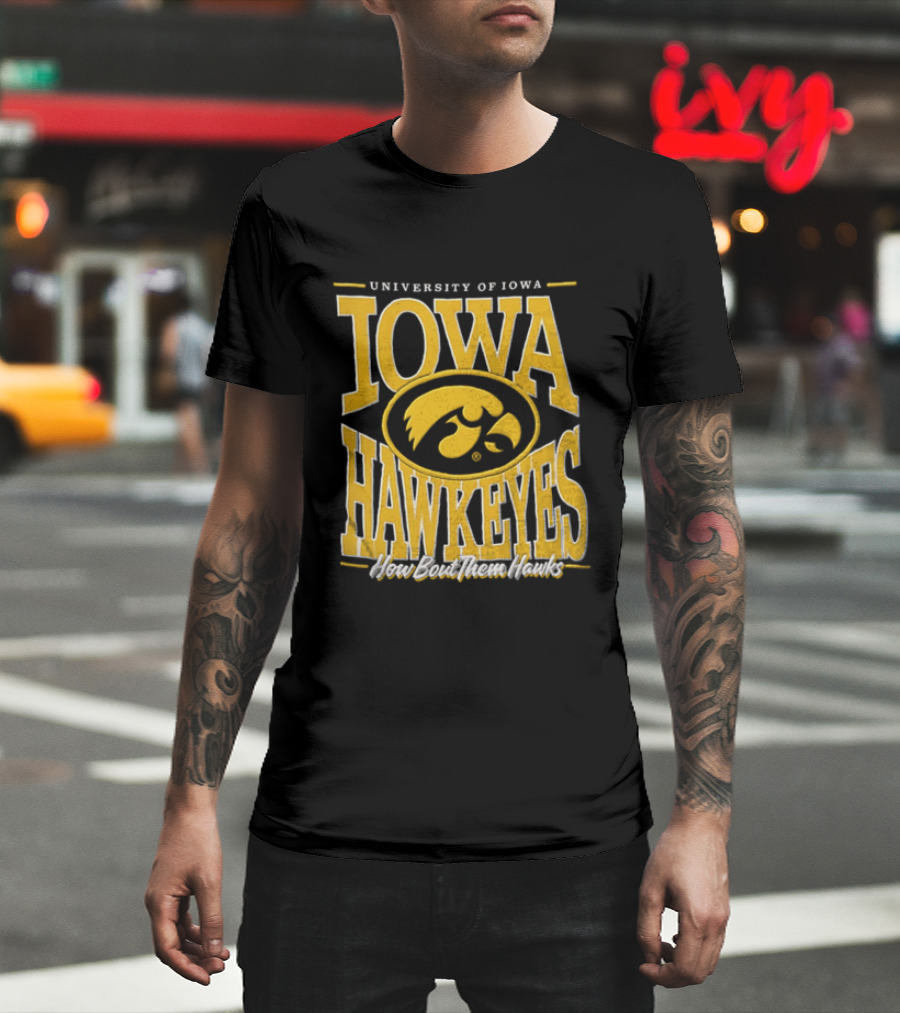 University Of Iowa Hawkeyes How Bout Them Hawks NCAA T-Shirt