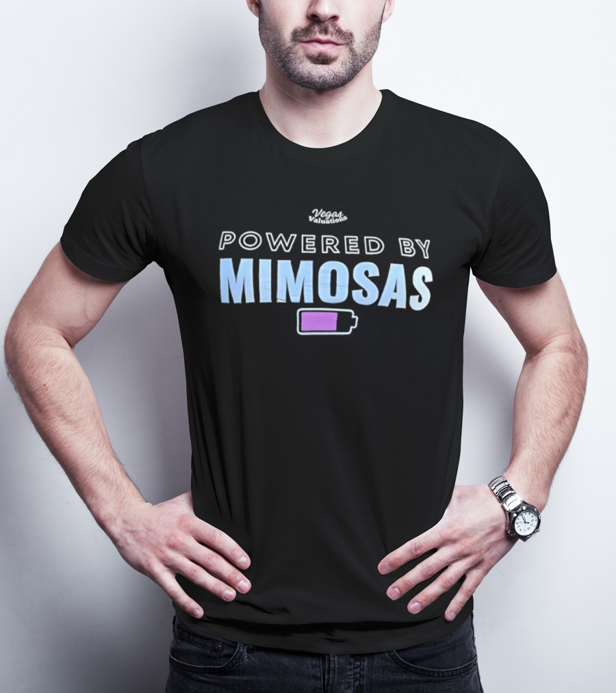 Vegas Valuations Powered By Mimosas Energizing Brunch Beverage T-Shirt