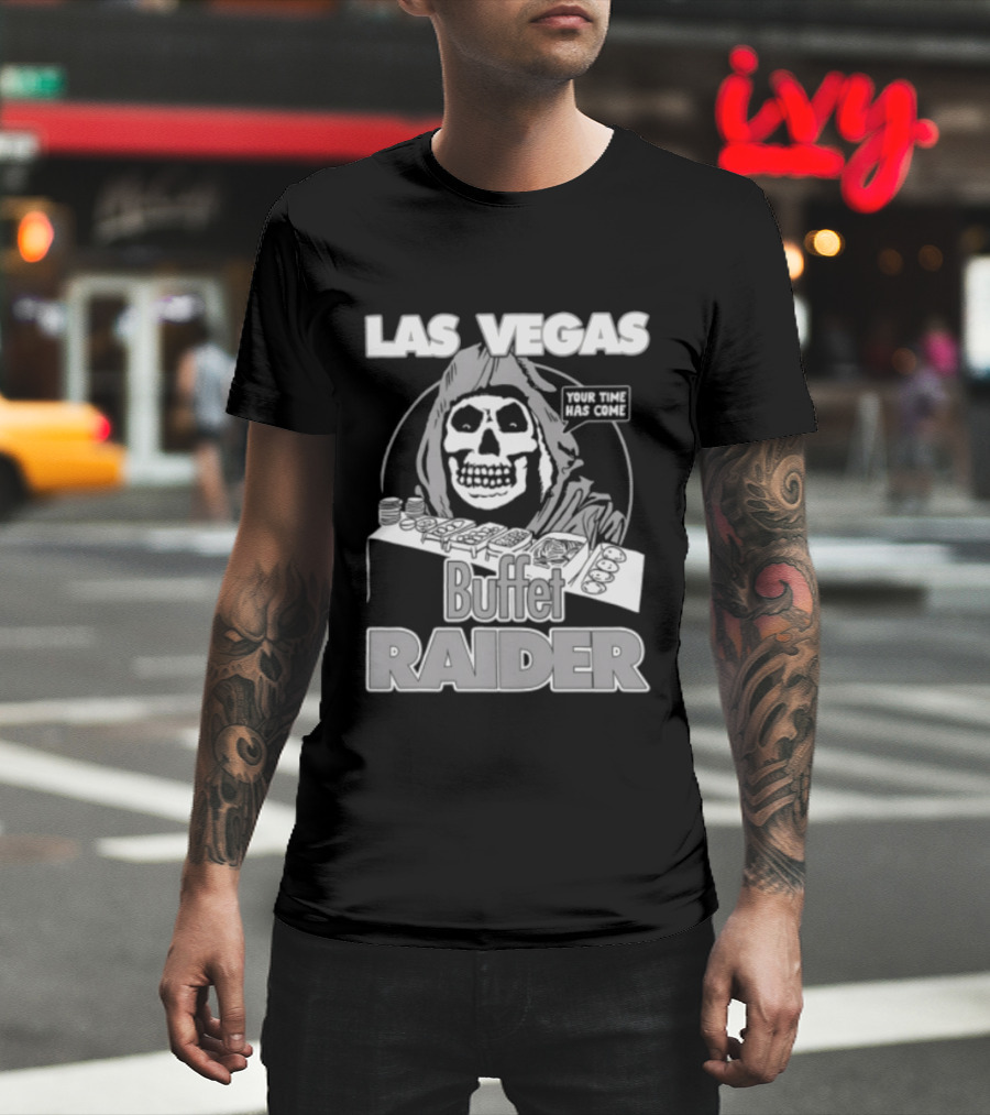 Las Vegas Your Time Has Come Buffet Raider Grim Reaper T-Shirt
