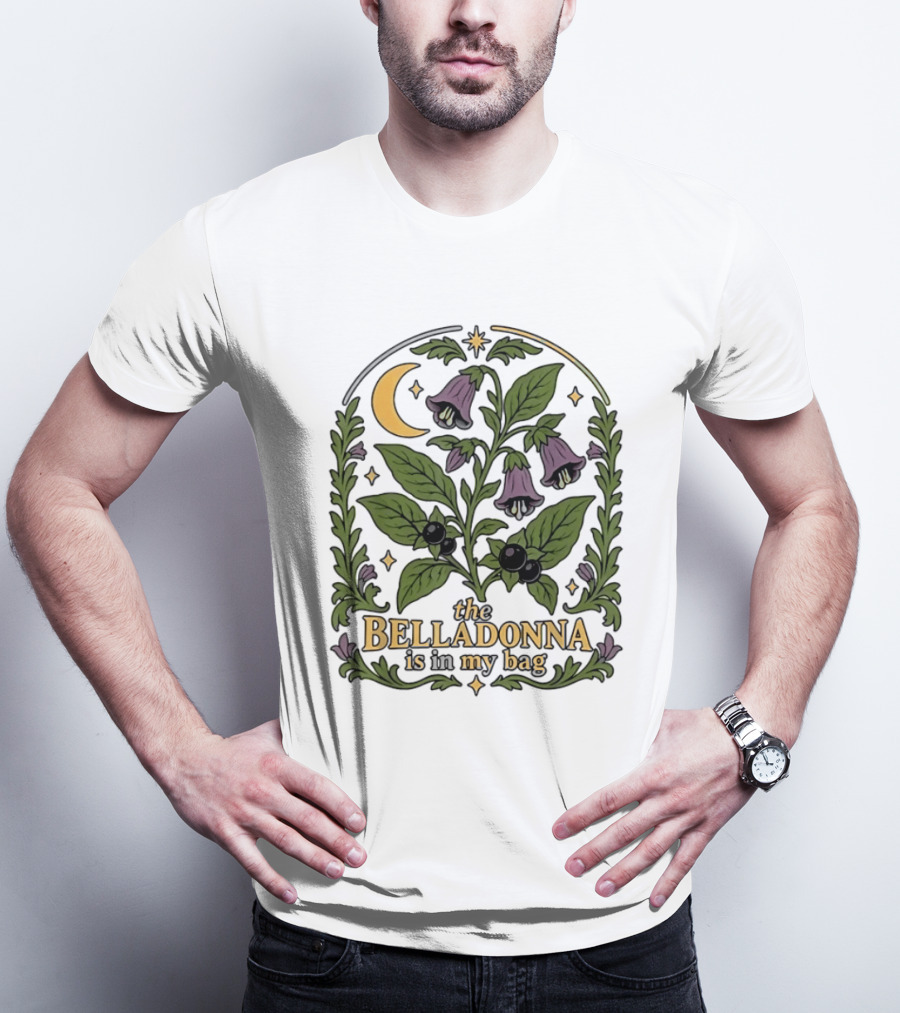 Belladonna Is In My Bag Botanical Nightshade Moon And Stars T-Shirt