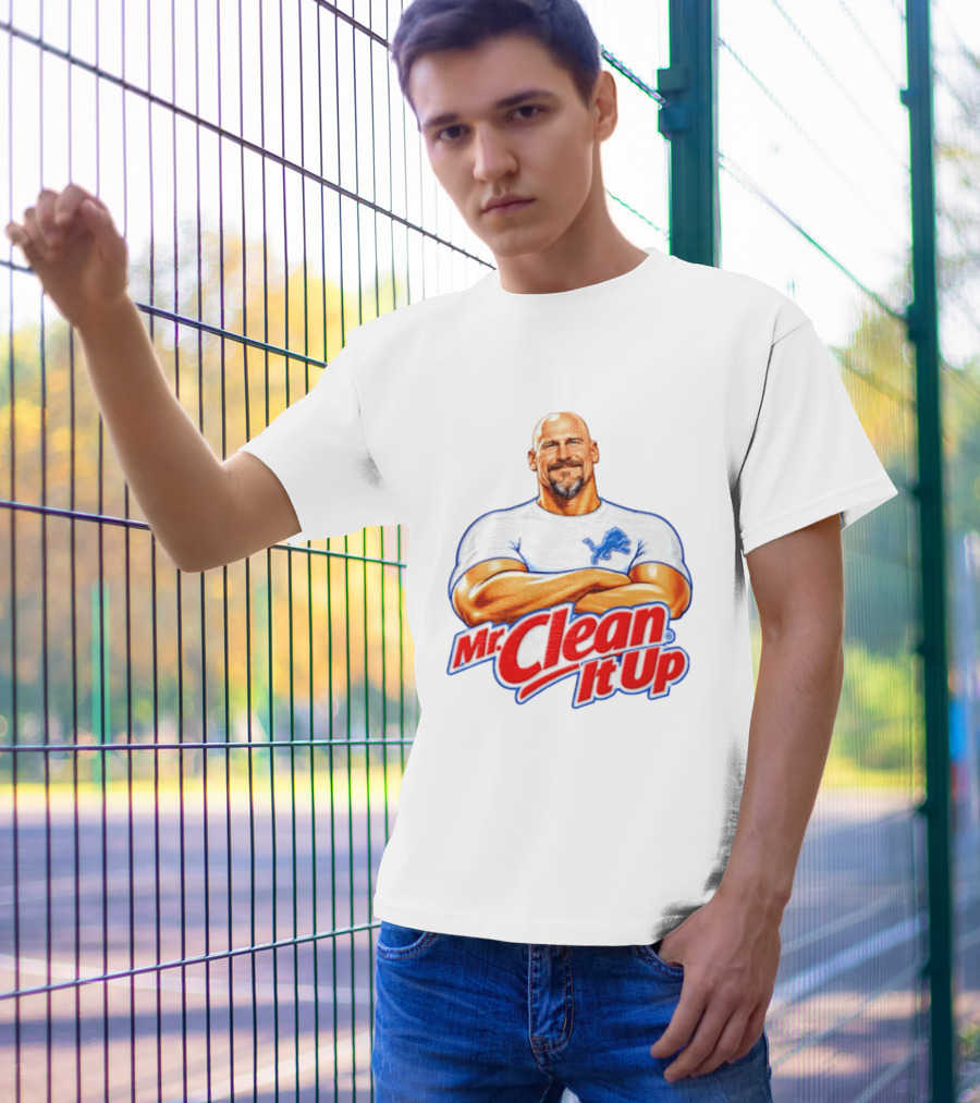 Dan Campbell Mr Clean It Up Detroit Lions Exclusively T-Shirt